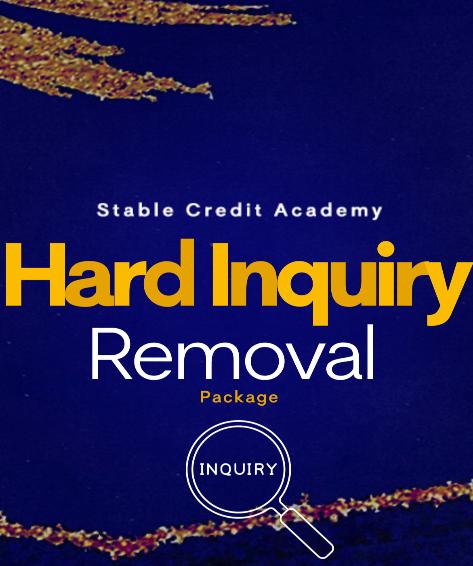 Hard Inquiry Removal – Stable Credit Academy